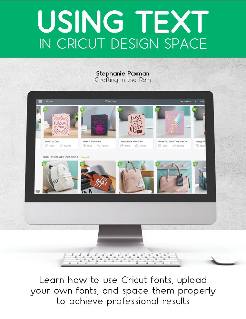 Using Text In Design Space EBook Crafting In The Rain