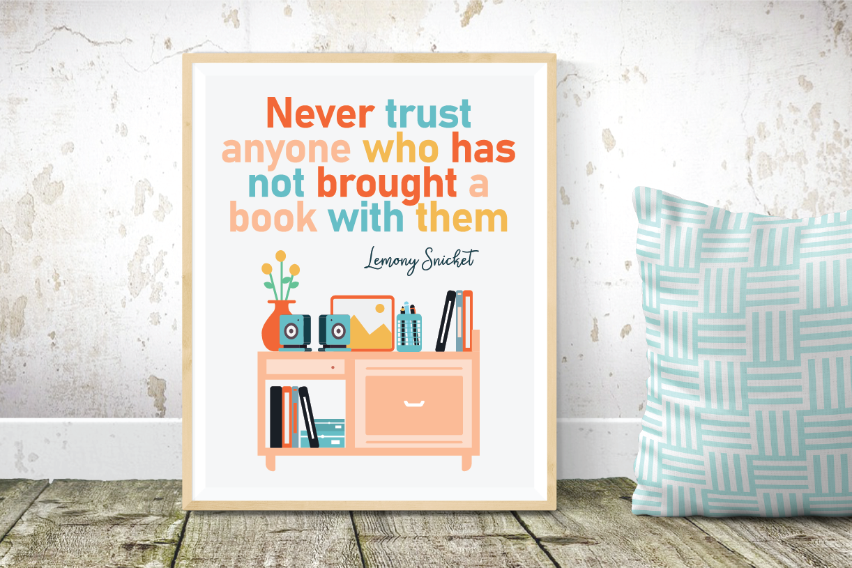 Lemony Snicket Quote Printable - Crafting in the Rain